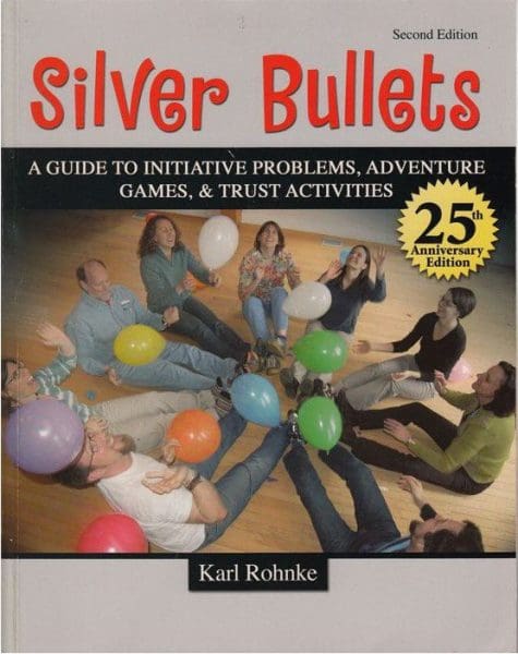 Silver Bullets II by Karl Rohnke Top-Selling Adventure Games Book